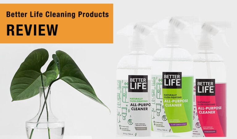 Better Life Cleaning Products Review: Are They Worth It?