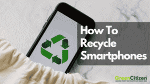 Recycle Smartphones Safely: Free, Local, and Eco-Friendly Options
